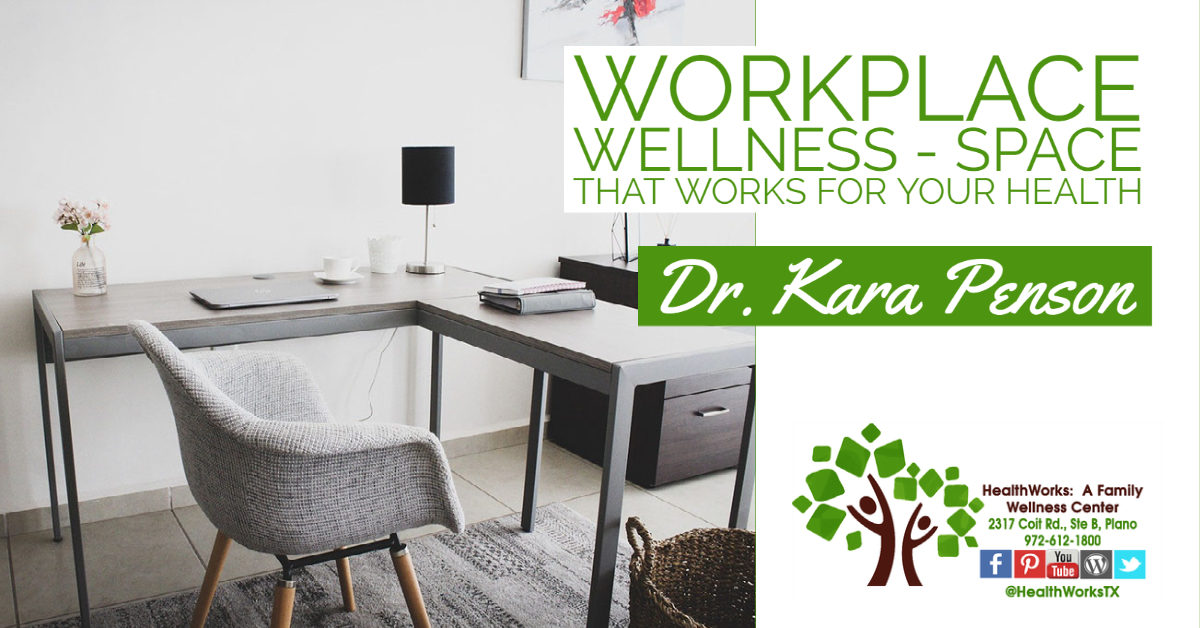 Workspace that Works for Your Health